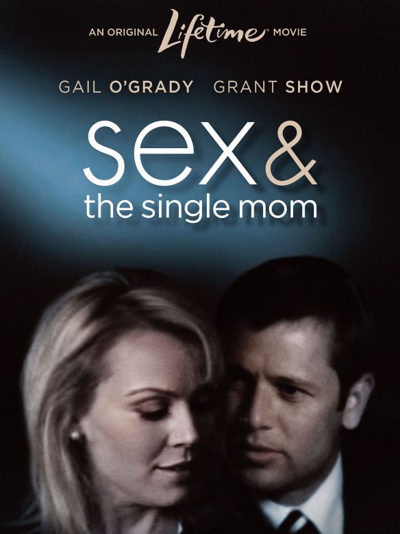 Sex And The Single Mom 2003 Don Mcbrearty Synopsis Characteristics Moods Themes And